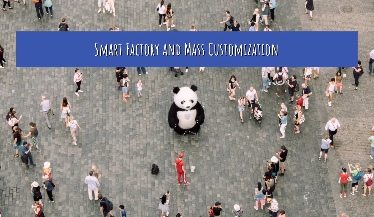 Smart factory and customization » Next
